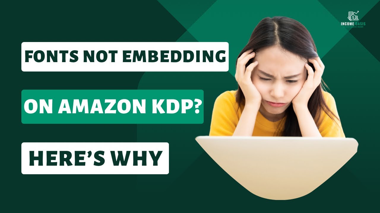 Fonts Not Embedding on Amazon KDP? Here's Why and How to Fix it - YouTube