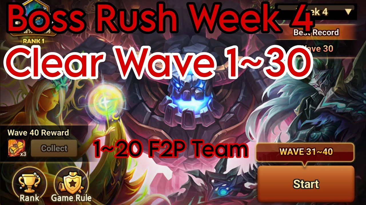 Boss Rush Week 4 Wave 1 ~ 30 - (1~20 F2P & Auto) - Summonres War - YouTube