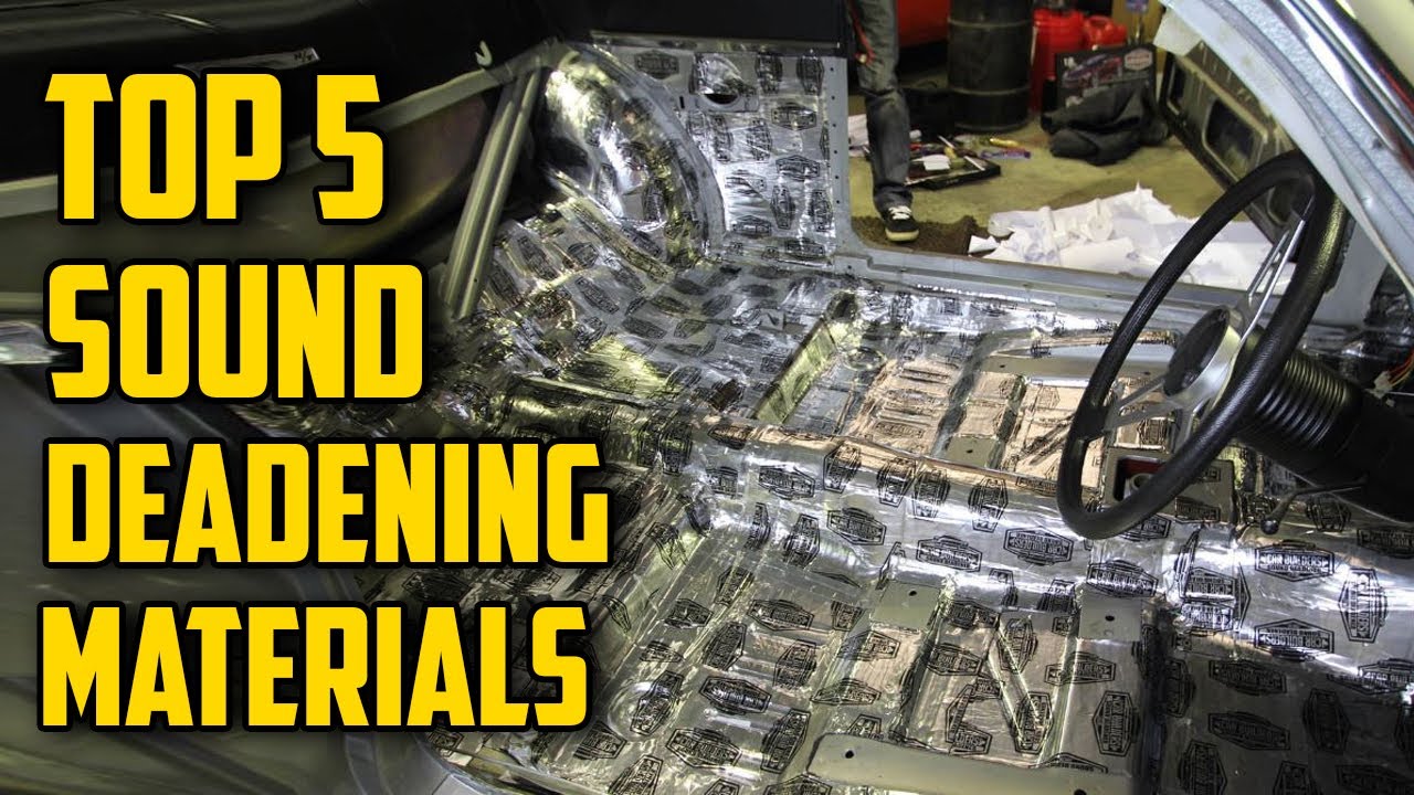Top 5: Best Automotive Sound Deadening Materials in 2020 - YouTube