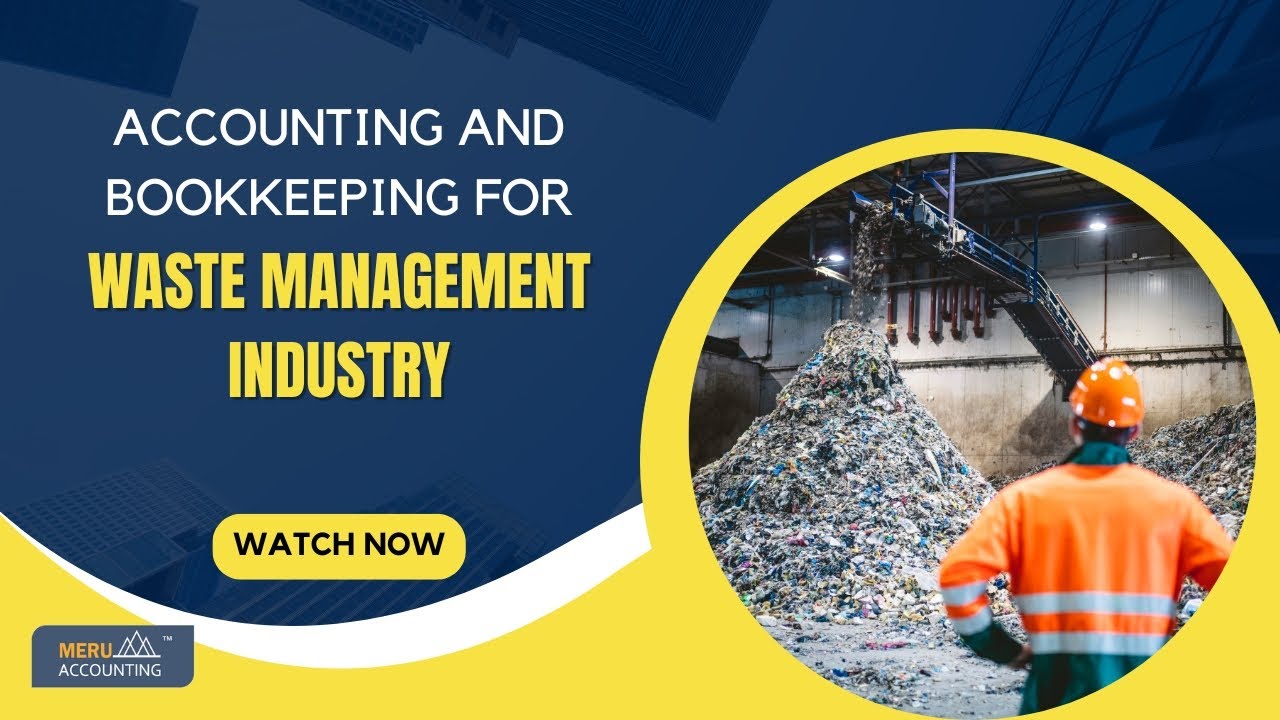 Accounting and Bookkeeping for Waste Management Industry - YouTube