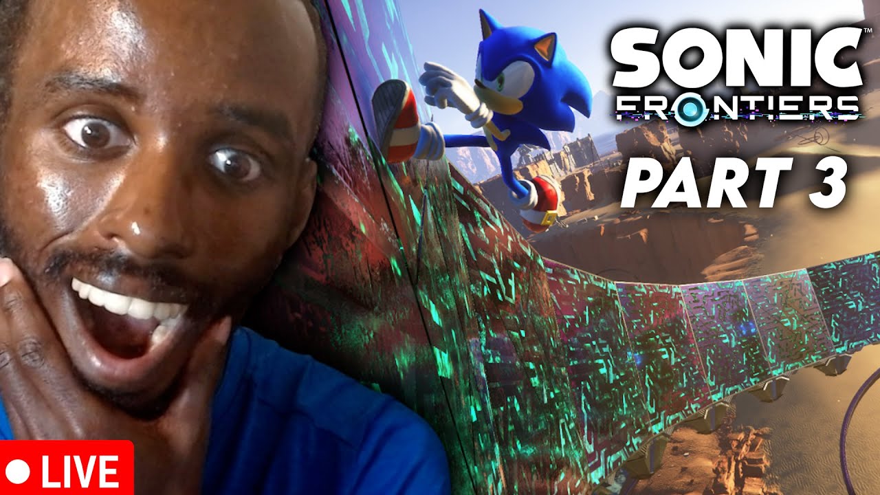 THIS LEVEL IS SOO BORING | Sonic Frontiers Part 6 LIVE - YouTube