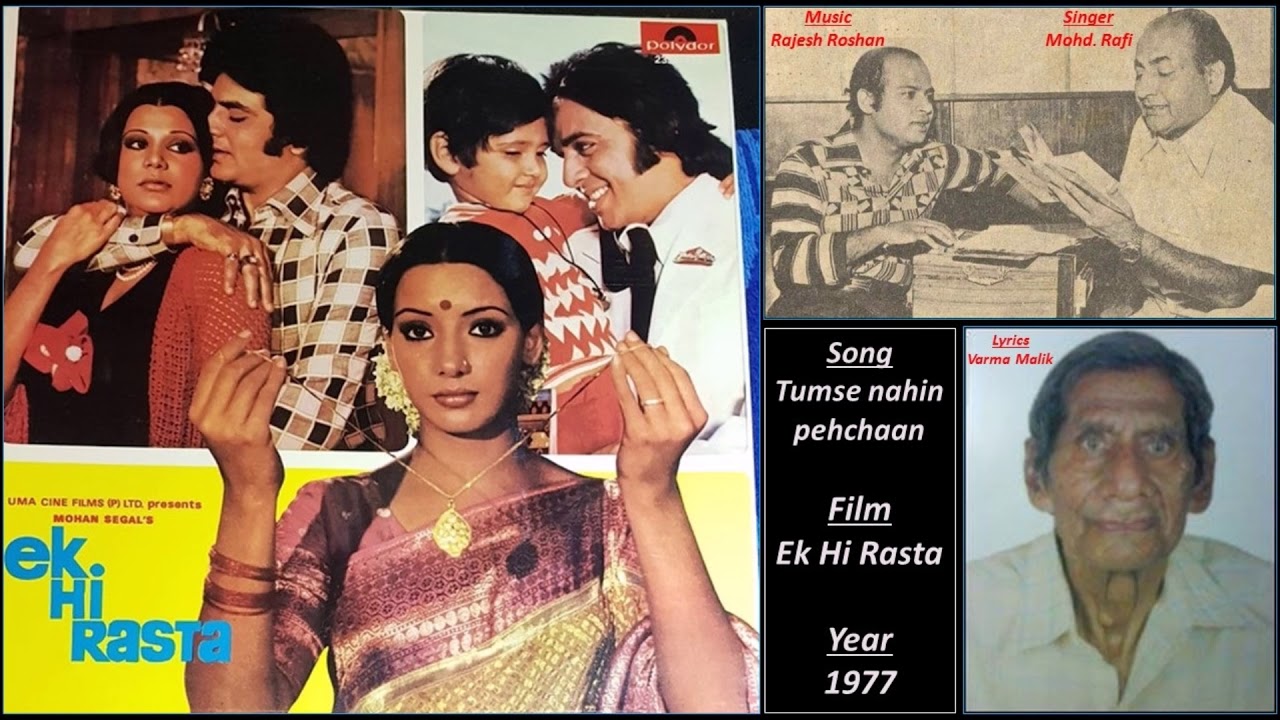 Tumse nahin pehchaan - Ek Hi Rasta - Rajesh Roshan - Varma Malik - Mohd ...