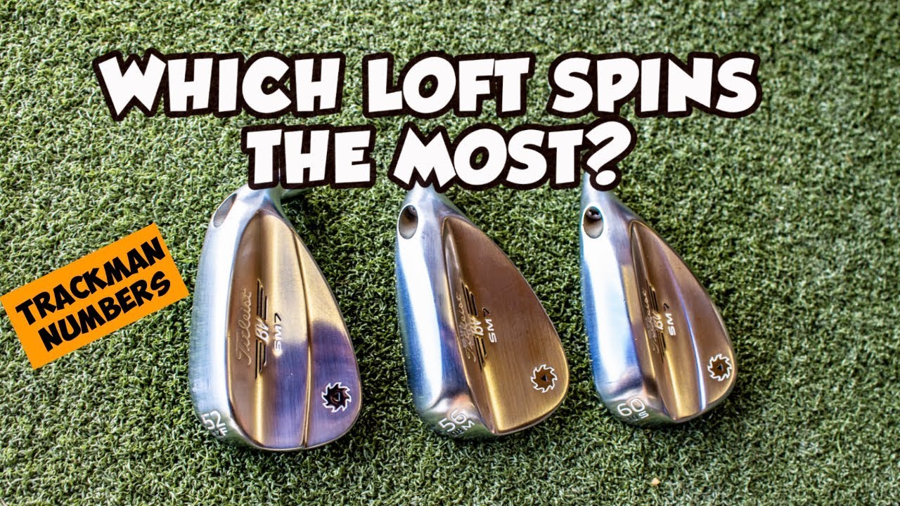 VOKEY SM7 WEDGES: WHICH LOFT SPINS THE MOST? TRACKMAN NUMBERS - YouTube