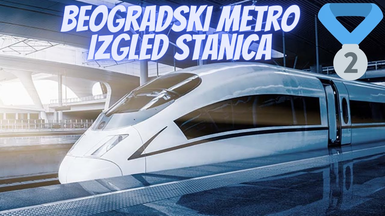 Beogradski Metro - Izgled stanica Projekat (Belgrade Metro, Voz, Pruge ...
