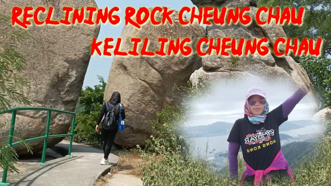 reclining rock cheung chau hike hongkong part 2(how to get there,views ...