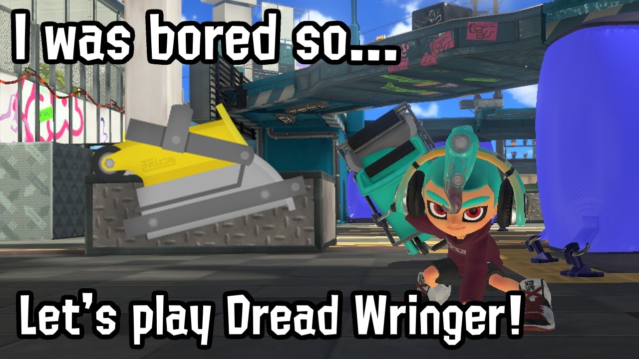 I was bored so... Let's play Dread Wringer! - [Splatoon 3] - YouTube
