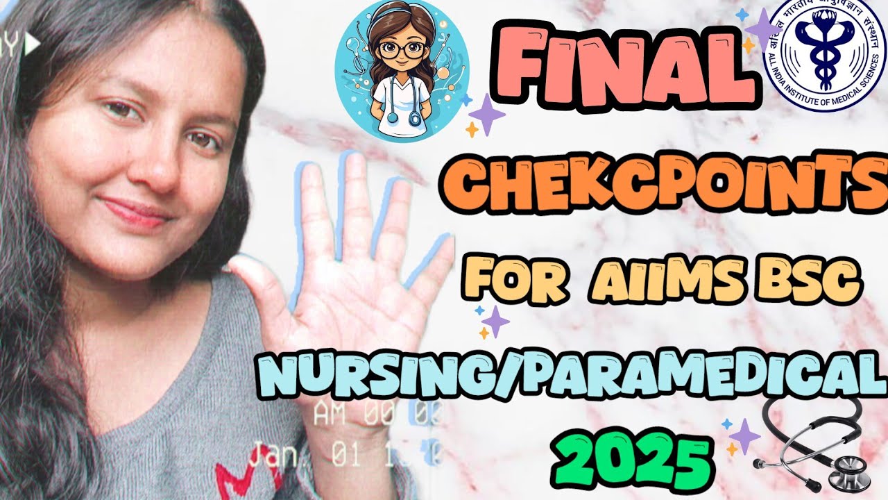 Final checkpoints for AIIMS Bsc Nursing/ Paramedical/NEET 2025🎯 ||Best ...