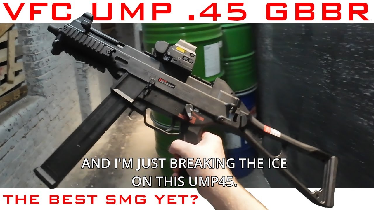 The Best Airsoft SMG GBBR? - VFC UMP .45 - The Gauntlet - YouTube