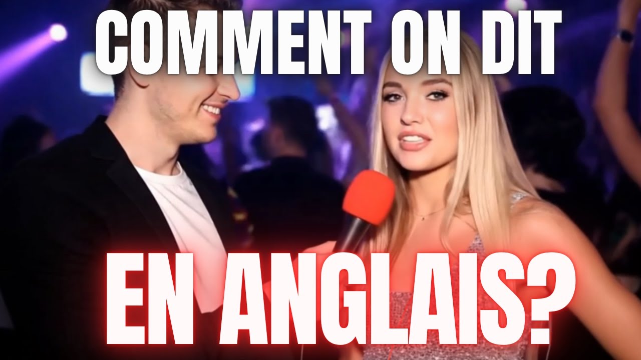 Comment dit-on ces phrases en anglais ? - YouTube