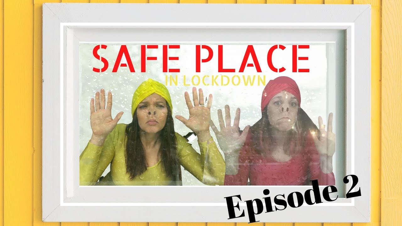 Safe Place in Lockdown: Episode 2 - YouTube