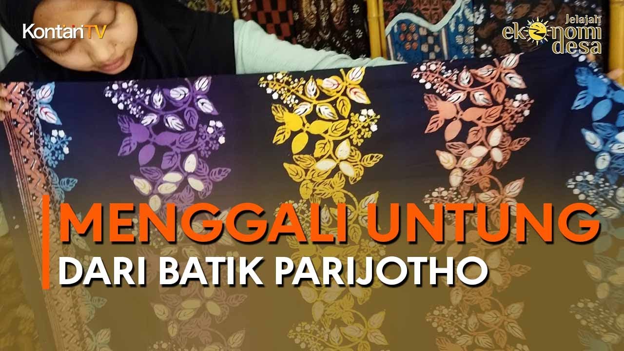 Menggali Untung dari Batik Parijotho - YouTube