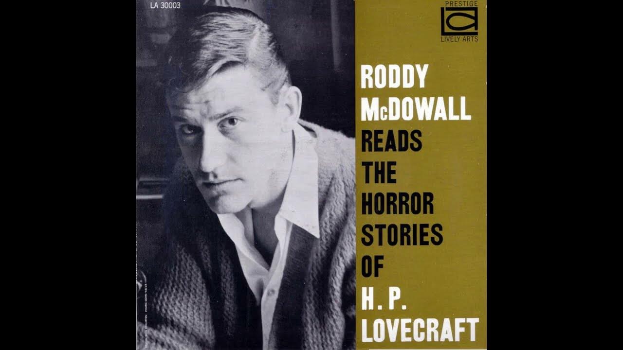Remastered - Roddy McDowall Reads HP Lovecraft - The Outsider, The ...