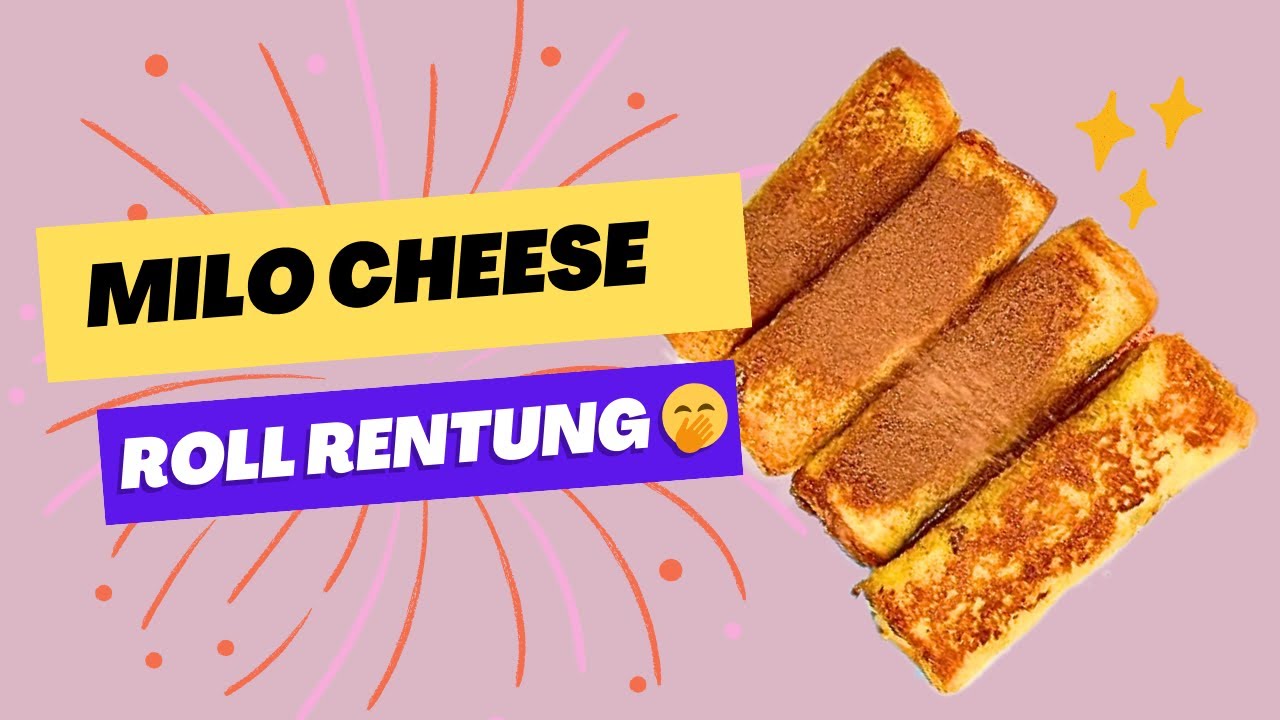 Milo Cheese Roll Rentung 🤭 - YouTube