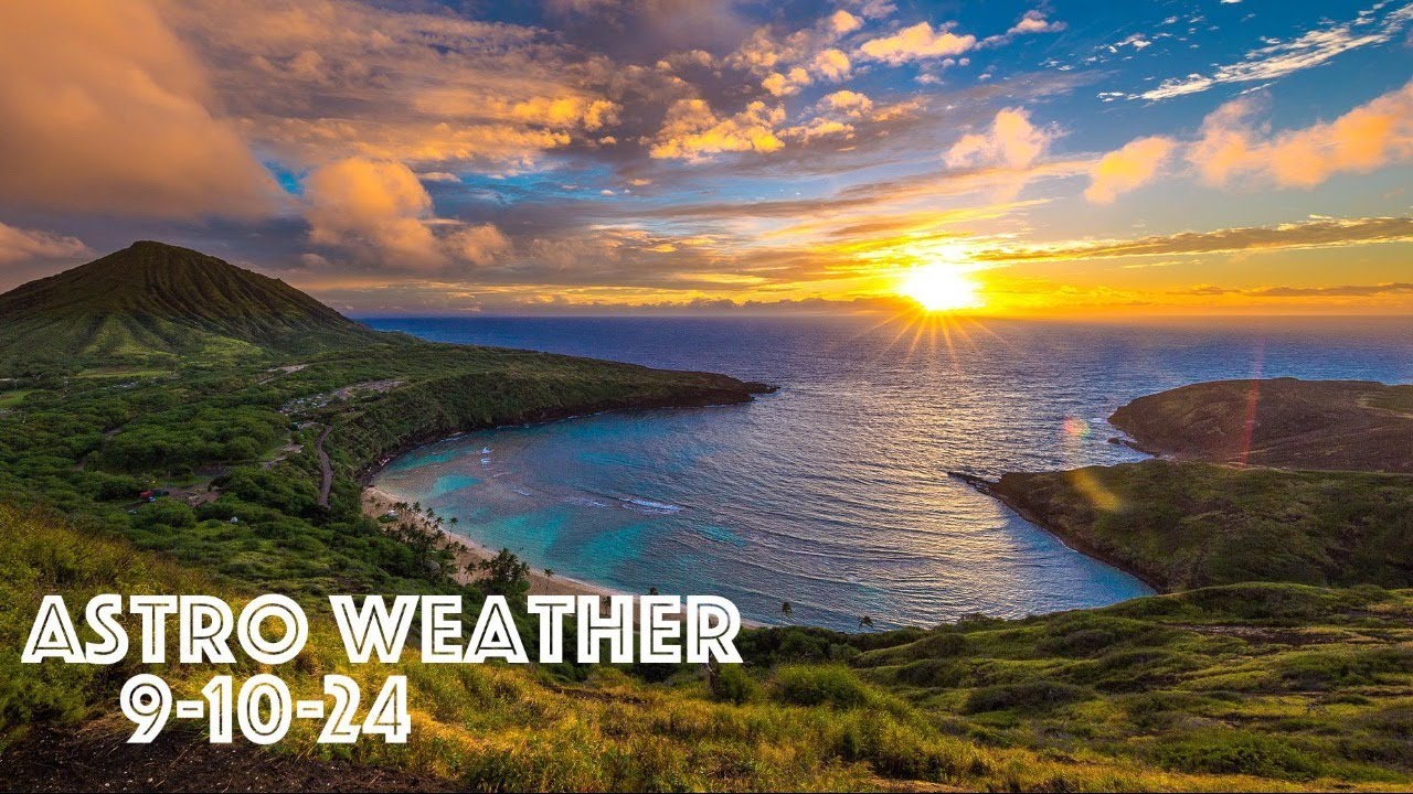 9-10-24 -- Astro Weather - YouTube