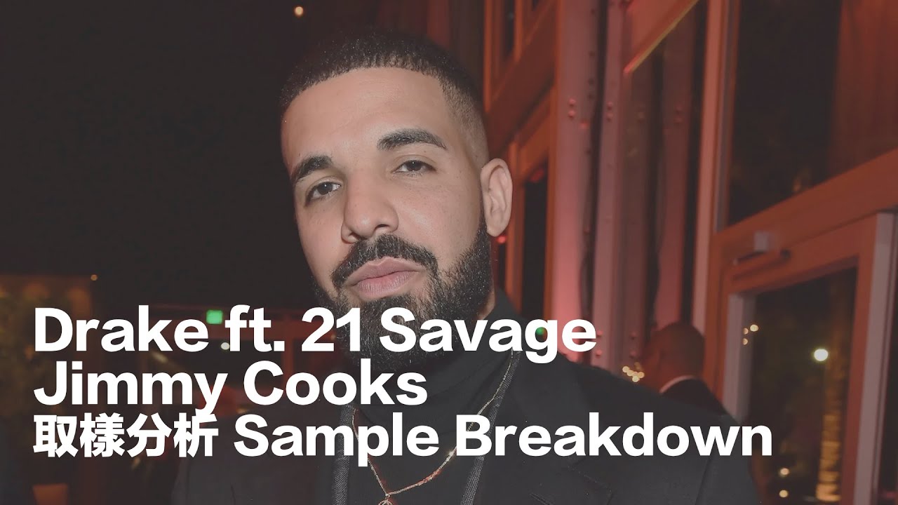 Drake ft. 21 Savage - Jimmy Cooks (Sample Breakdown) - YouTube