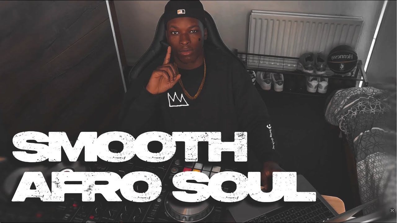 Smooth Afrobeats Mix 2025 | Lounge Afro Soul | 30Mins | Afro Soul Mix ...
