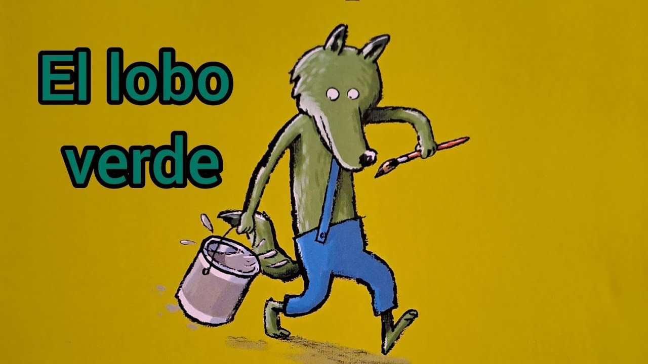 El lobo verde - cuentos infantiles para dormir en español - YouTube