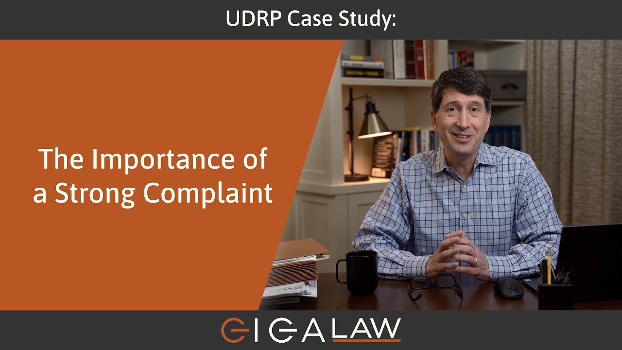 UDRP Case Study: The Importance of a Strong Complaint - YouTube