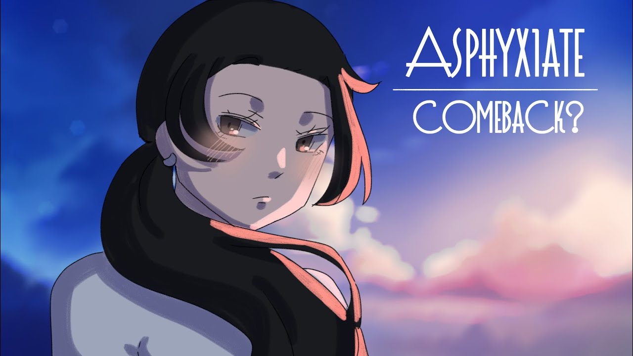 Asphyxiate - animation meme l Flipaclip (comeback?) - YouTube