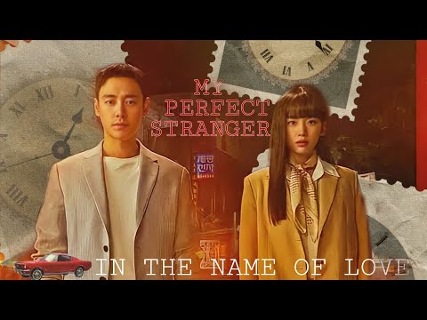 My Perfect Stranger || In The Name Of Love || 어쩌다 마주친, 그대 || Jin Ki-joo × Baek Yoon-young || [FMV]