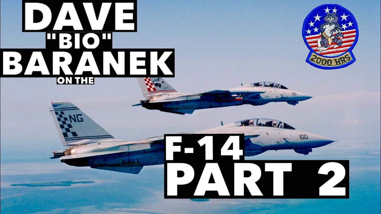 Interview with Dave "BIO" Baranek on the F-14 Part 2 (AD) - YouTube