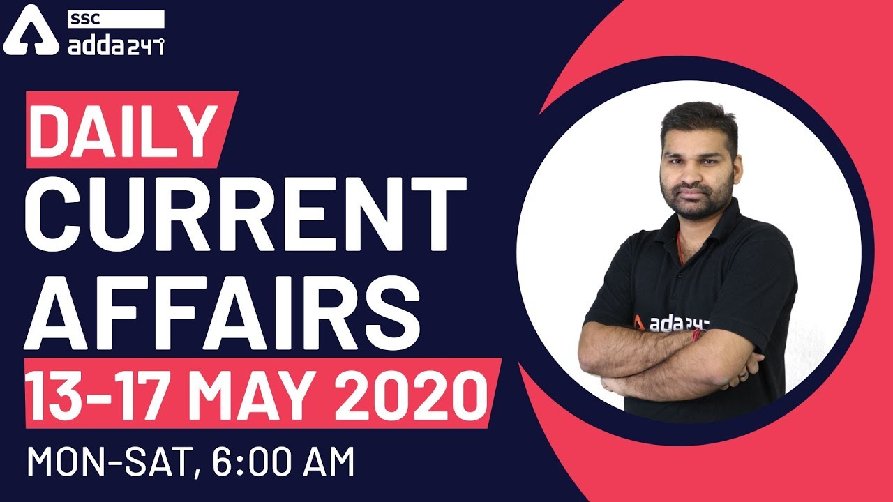 13 May To 17 May Current Affairs 2020 | Current Affairs Adda247 - YouTube