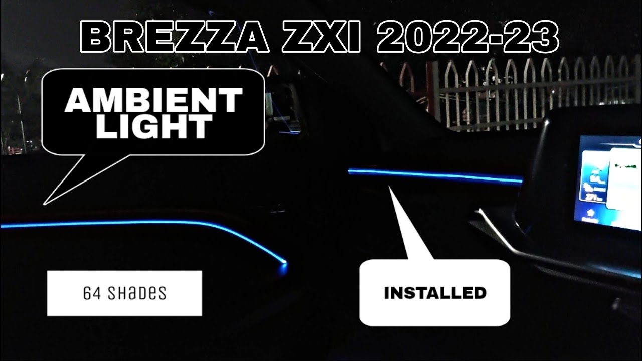 Ambient light installed in BREZZA ZXI 2022 ️ || HARSH CREATIONS - YouTube