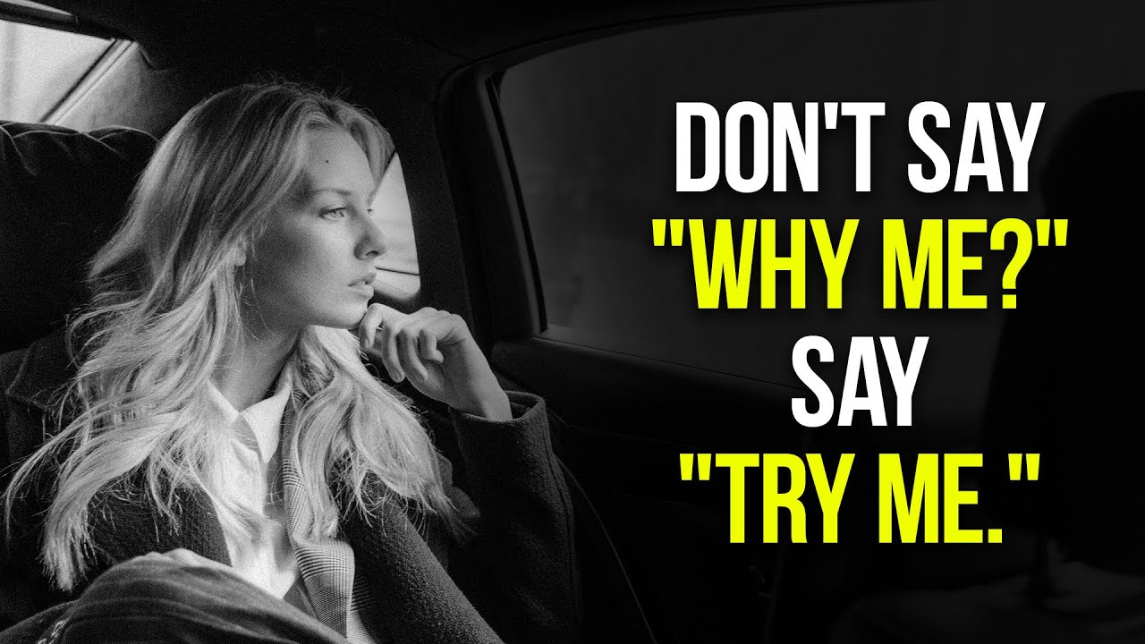 Stop Asking Why Me Instead Ask Why Not Me! - YouTube