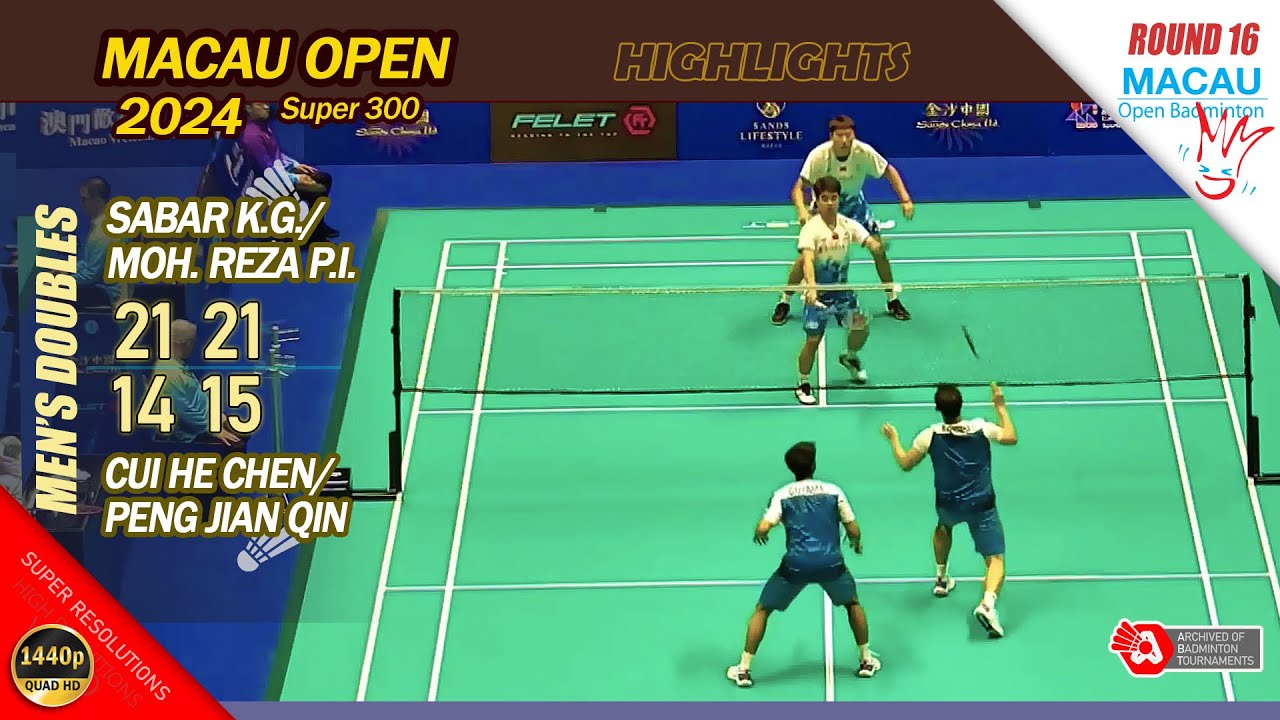Sabar Gutama / Reza Pahlevi vs Cui He Chen / Peng Jian Qin | Macau Open ...