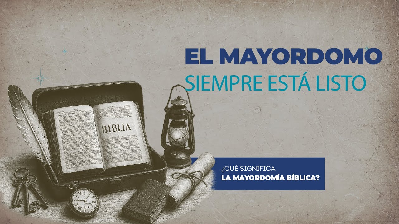Devocional │ El Mayordomo Siempre Está Preparado - YouTube