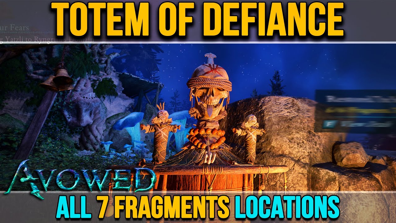 All Totem Of Defiance Fragments Locations Avowed - YouTube