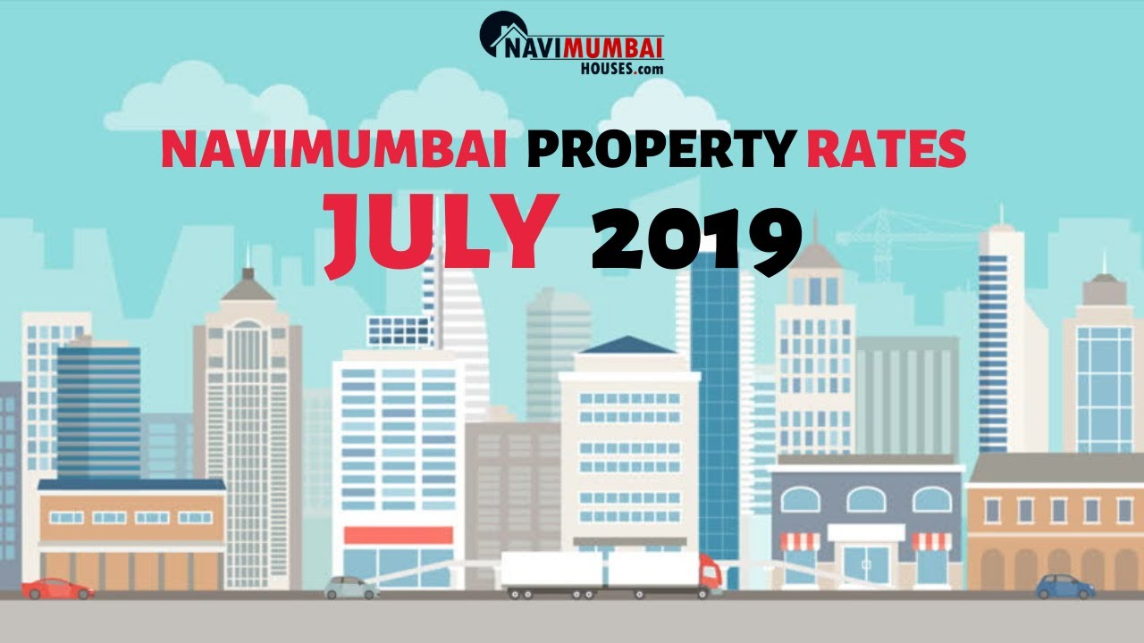 Navi Mumbai Property Rates Commercial/Residential July-2019 - YouTube