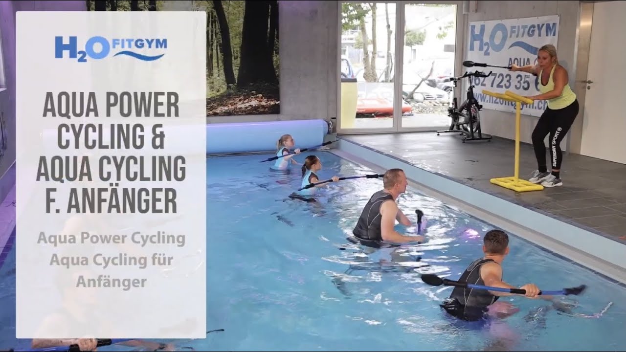 Aqua Power Cycling & für Anfänger - H2O FitGym Wassersportcenter ...