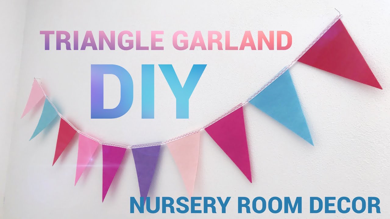 DIY TRIANGLE GARLAND| Nursery Room Decor - YouTube
