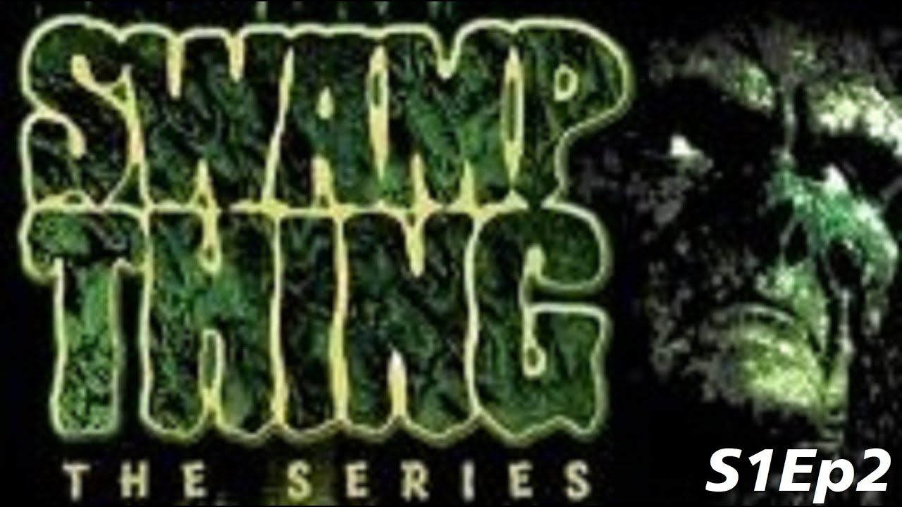 SWAMP THING (1990-1993) : The Living Image S1Ep2 | Full Movies - YouTube