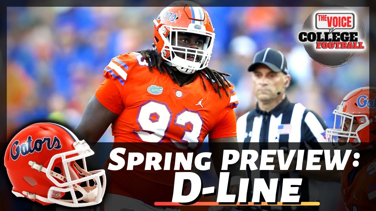 Florida Gators Spring Preview - DEFENSIVE LINE - YouTube