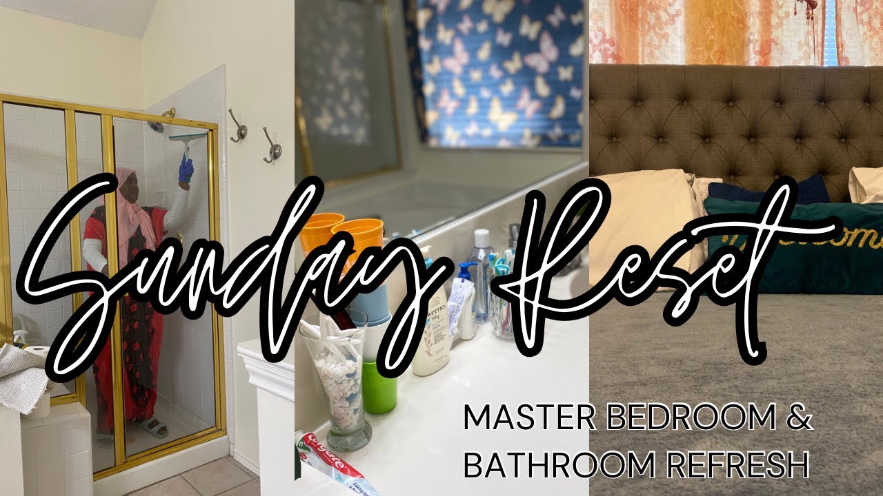 Sunday Reset Routine|Bedroom and Bathroom Refresh|Clean With Me - YouTube