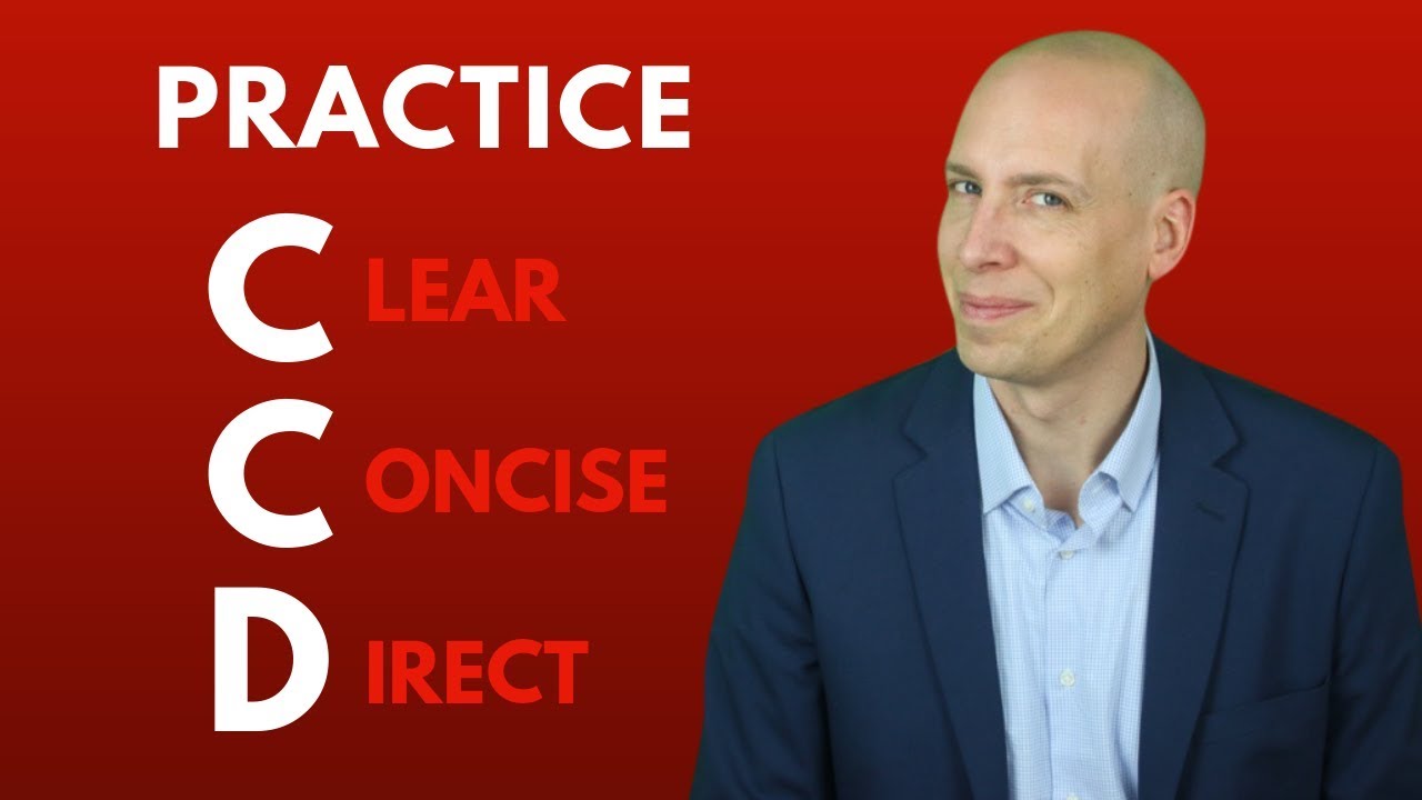 Be Clear, Concise and Direct - YouTube