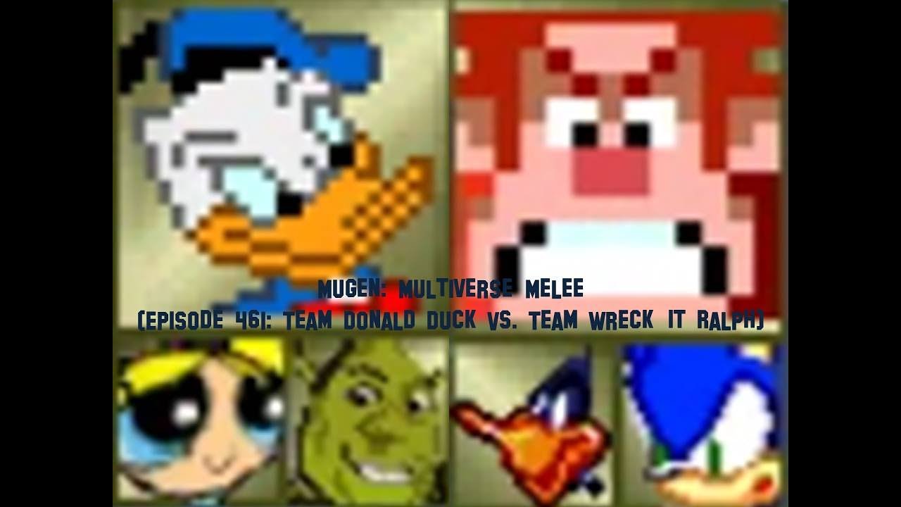 Mugen: Multiverse Melee (Episode 461: Team Donald Duck VS. Team Wreck ...