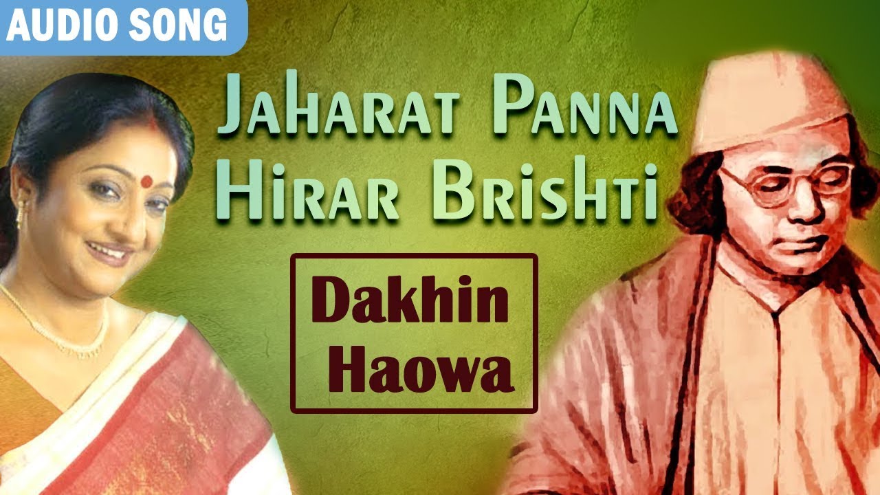 Jaharat Panna Hirar Brishti | Indrani Sen | Kazi Nazrul Islam Hit Songs ...