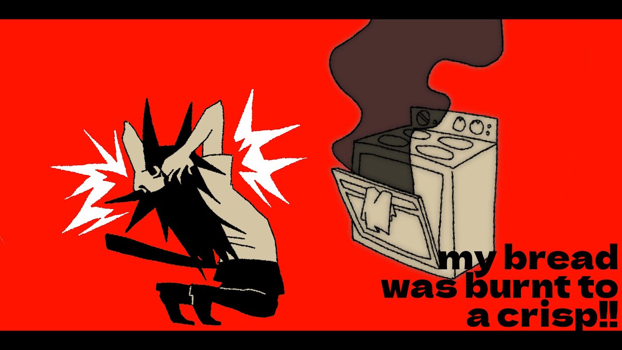 MY BREAD WAS BURNT TO A CRISP! || ( BIRTHDAY ) ANIMATION MEME - YouTube