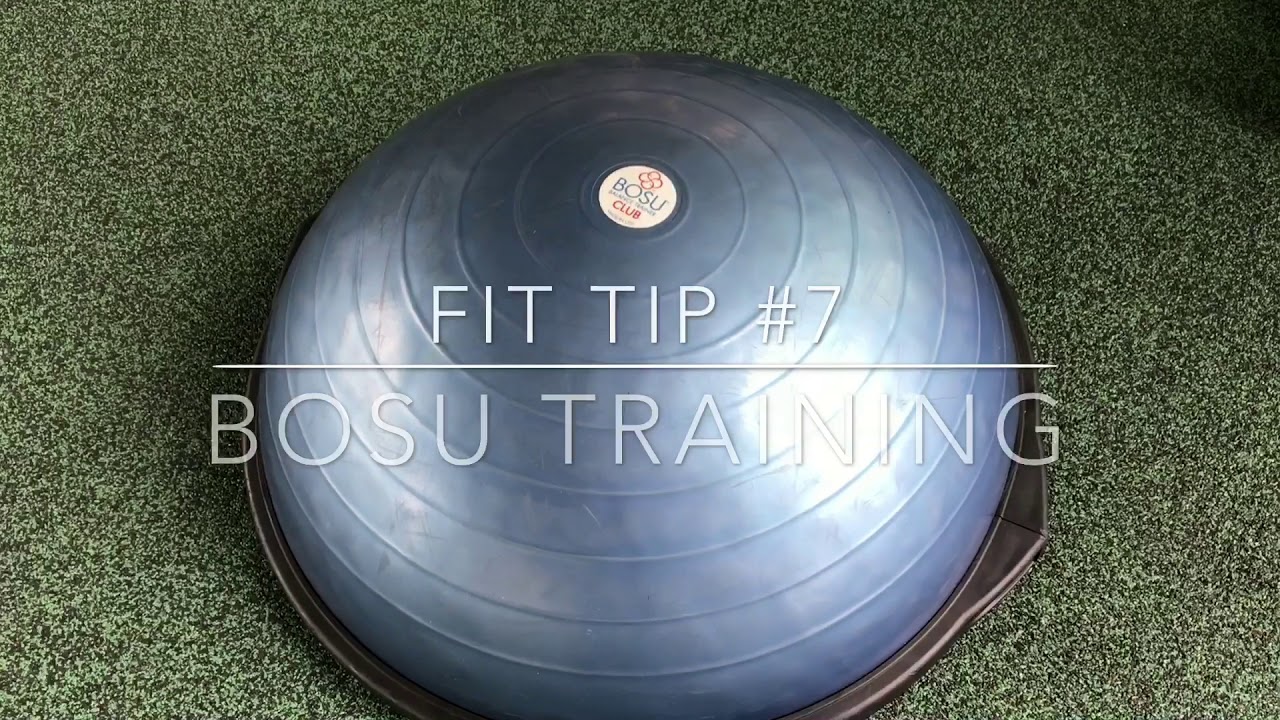 Bosu Balance Training Workout: EASY FITNESS TIPS for a Healthier 2018 ...