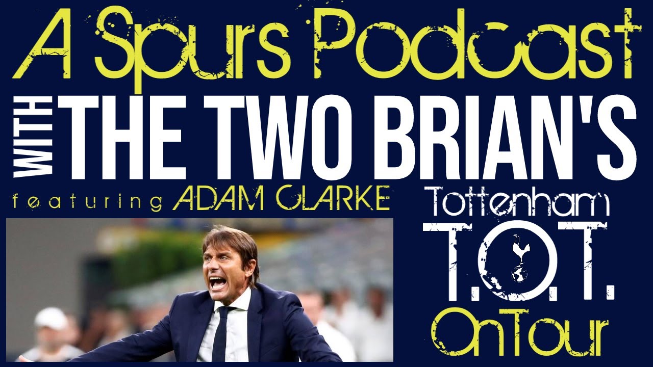 A Spurs Podcast featuring Adam Clarke - YouTube