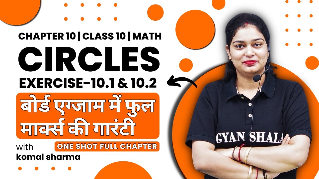 Circle | Chapter-10 | One shot | Class-10 | With Komal Sharma | Study at Gyan Shala - YouTube