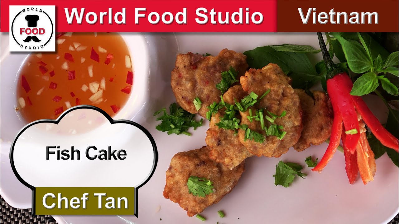 Vietnamese Fish Cake - Chả Cá - Chef Tan - World Food Studio - YouTube