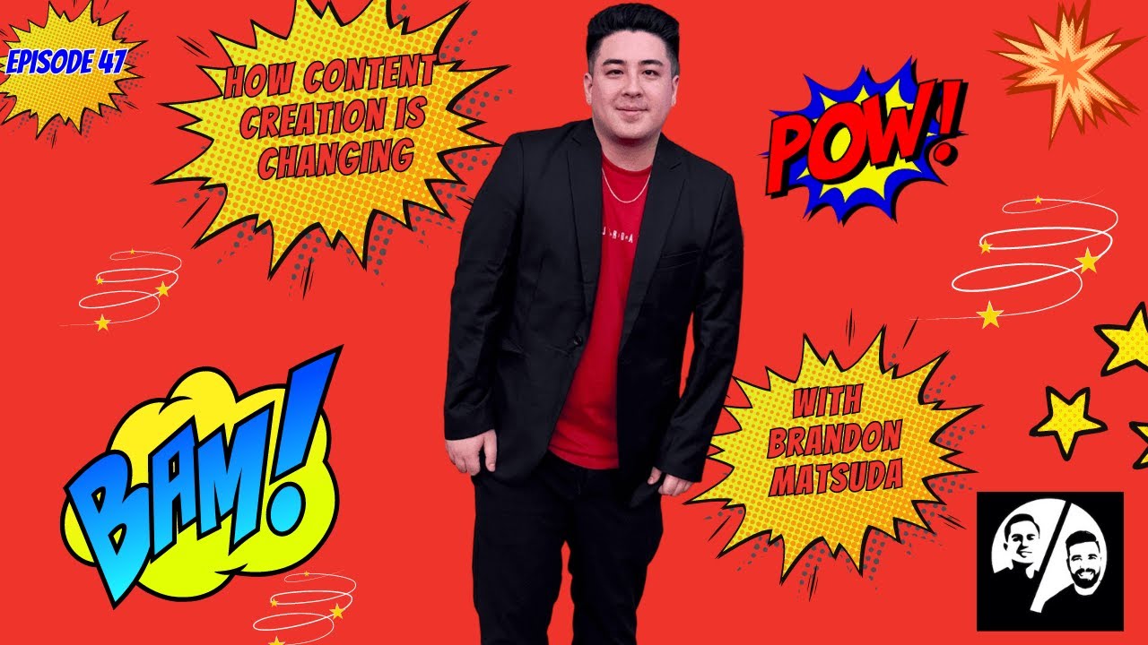 Episode 47 How Content Creation is Changing with Brandon Matsuda - YouTube