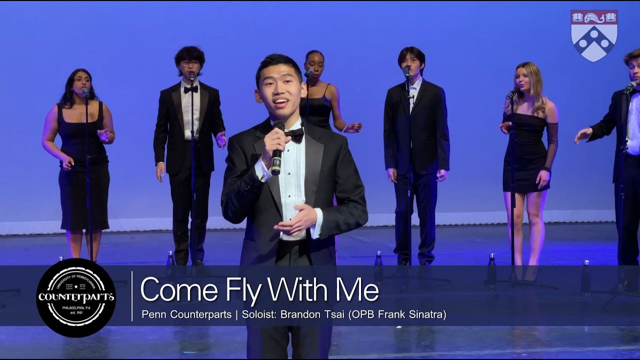 Come Fly with Me - Brandon Tsai, Penn Counterparts Concert - YouTube