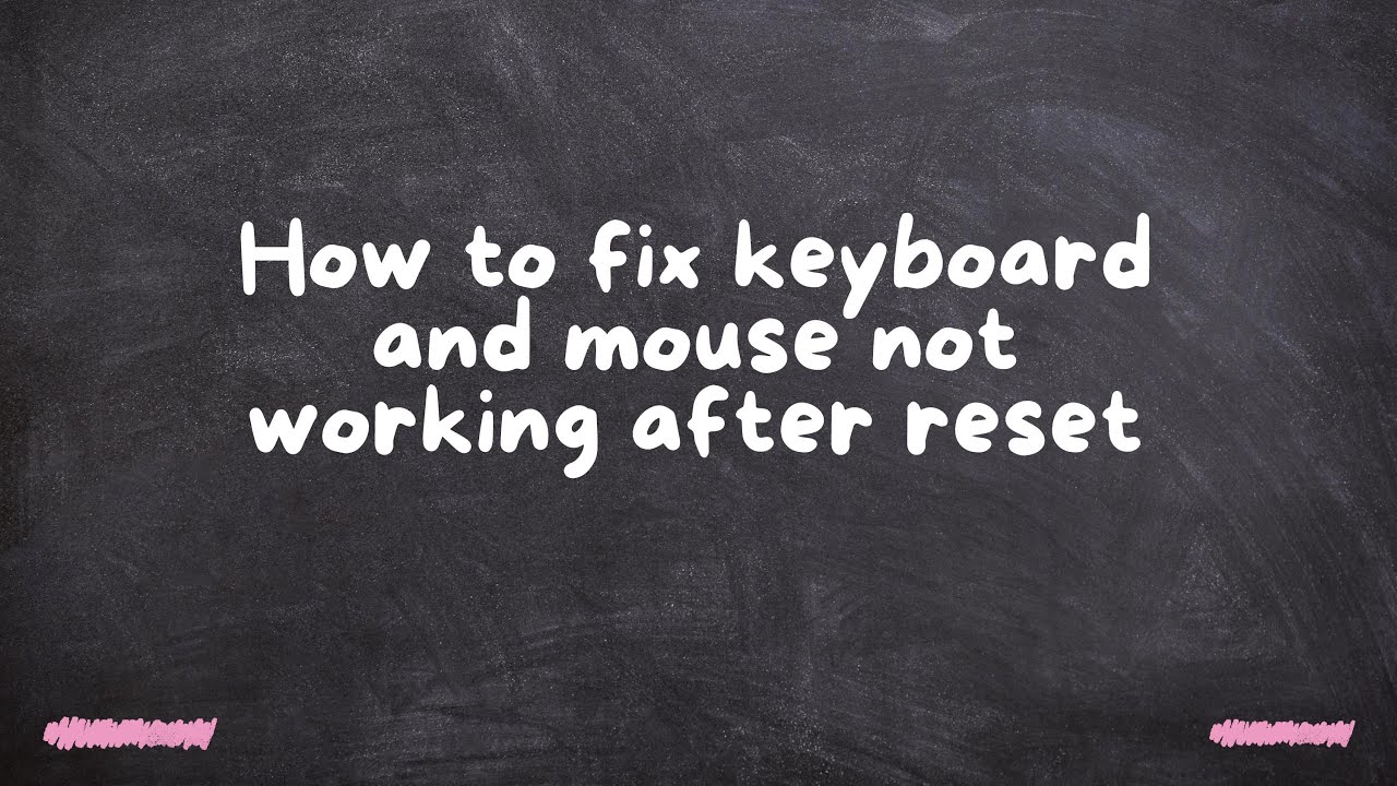 How to fix keyboard and mouse not working after reset - YouTube