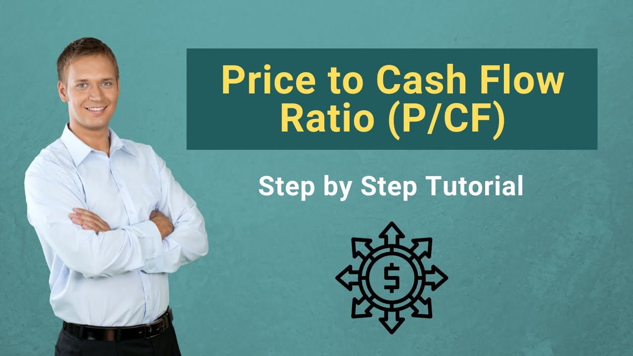 Price To Cash Flow Ratio P CF Formula Example YouTube
