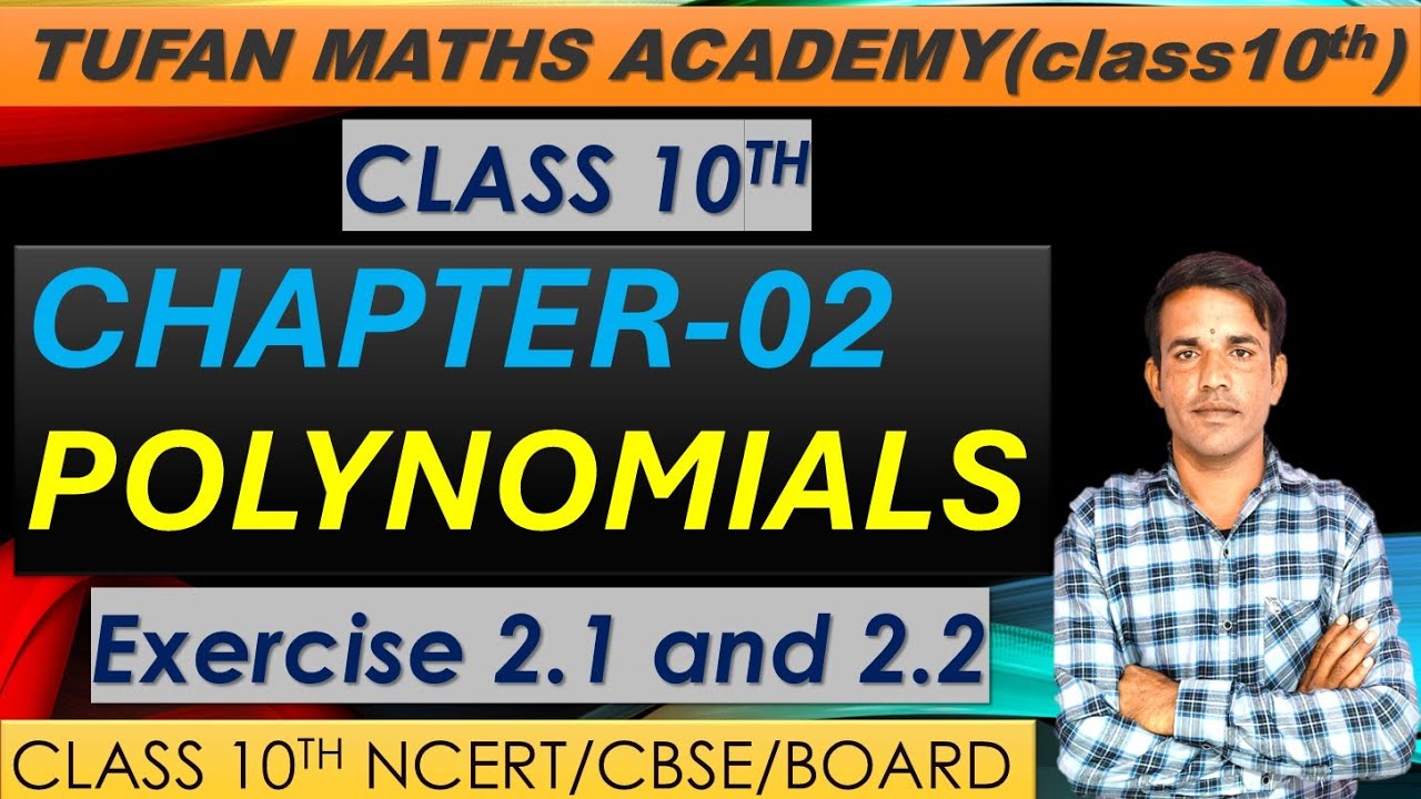 Polynomial Class 10 | Chapter 2 Full Explanation | Zeros, Graphs ...